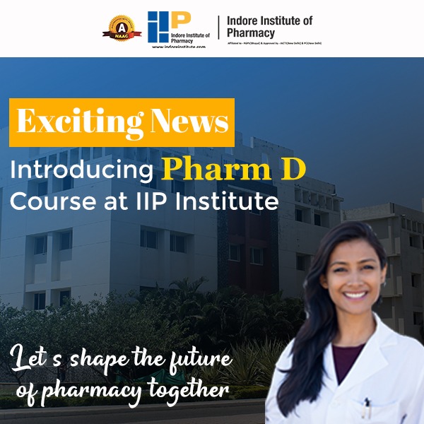 IIP – Indore Institute of Pharmacy-
